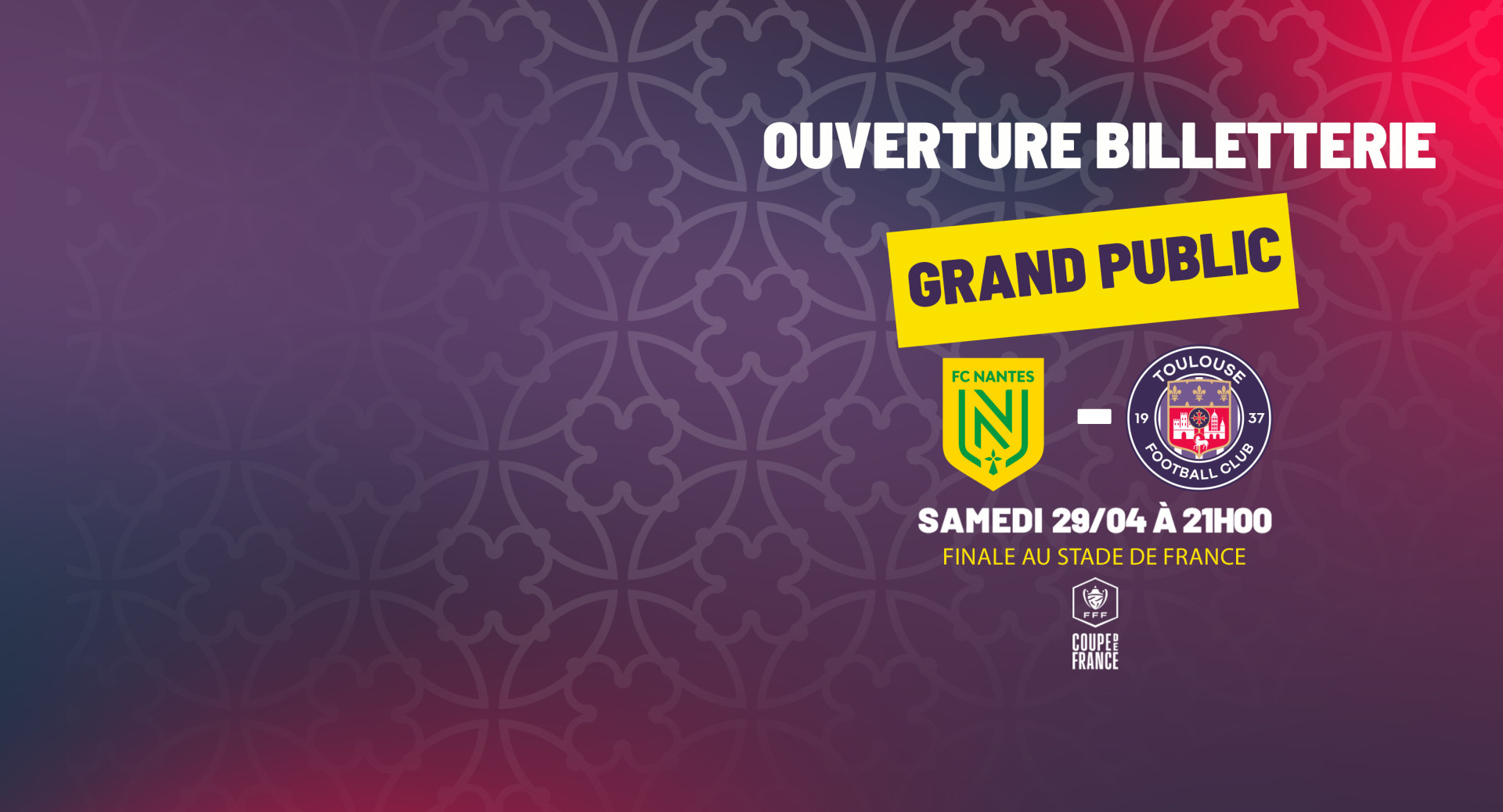 La billetterie Grand Public de la finale de Coupe de France ouverte ! - Toulouse FC