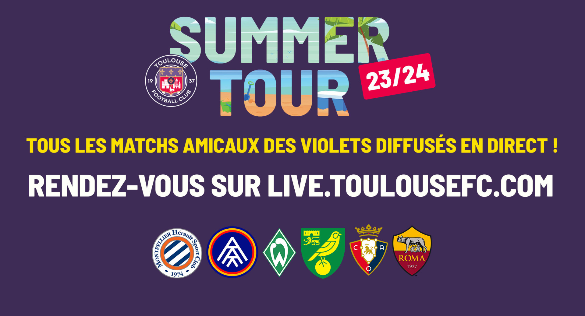 Tous les matchs de préparation des Violets en direct vidéo ! - Toulouse FC
